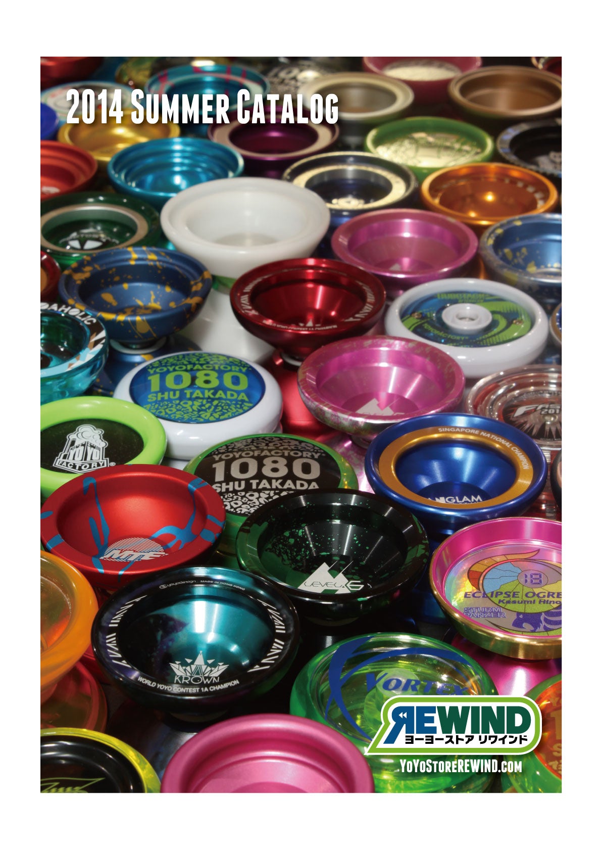 Rewind 2014 Catalog - Rewind ┃Yo-yo Specialty Store Rewind